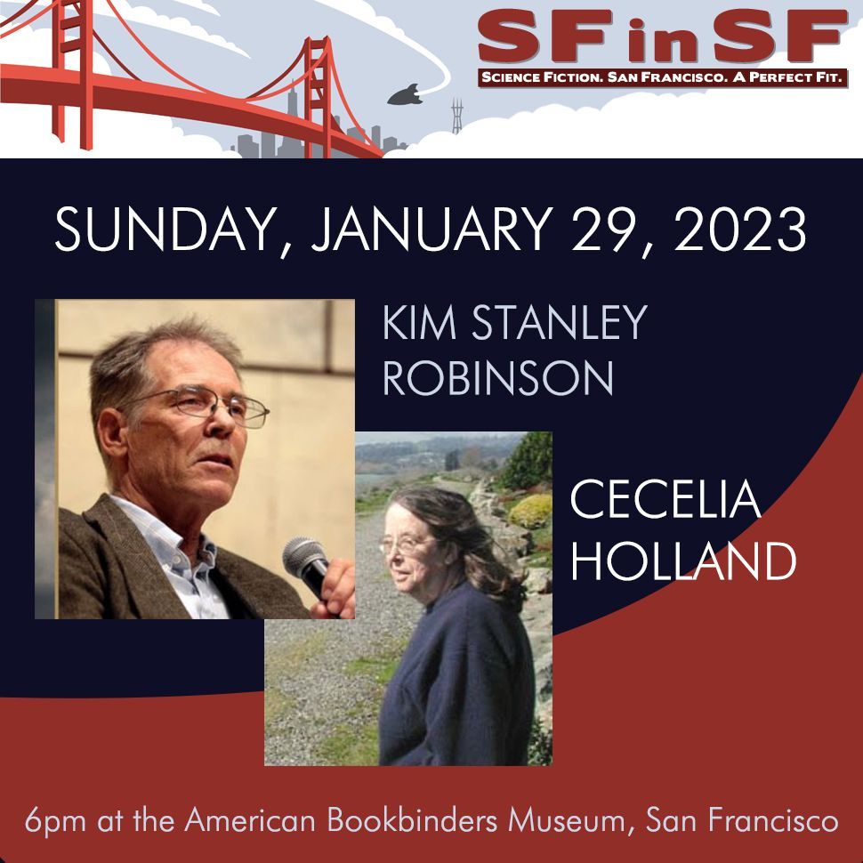 Meet Kim Stanley Robinson and Cecelia Holland at the January SF in SF ...